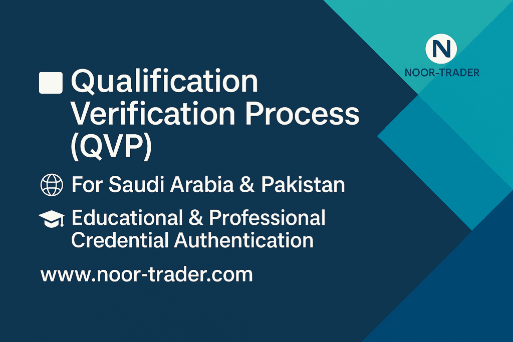 Qualification Verification Process (QVP) Requirements for Saudi Arabia ...